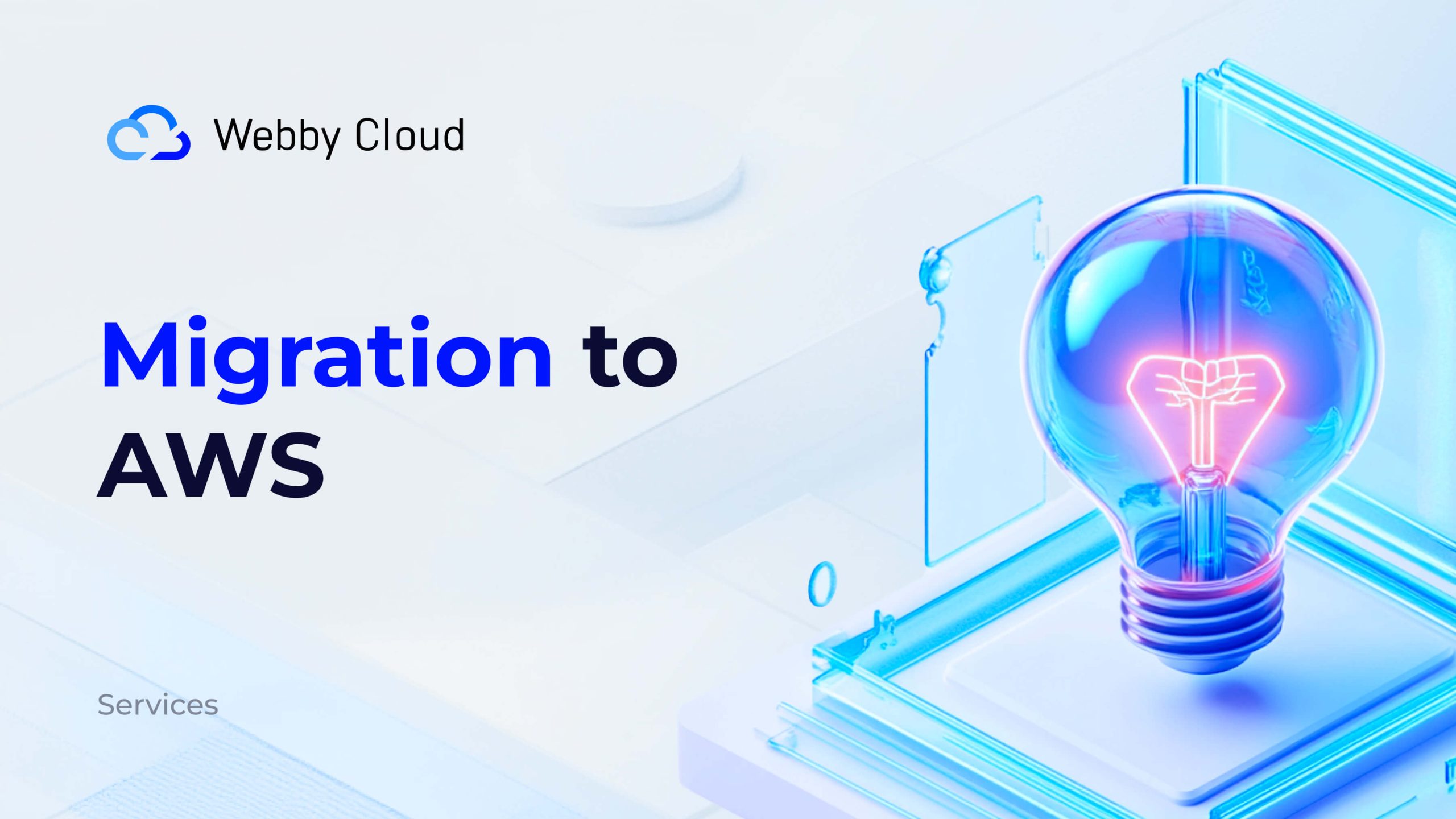 Migration to AWS – Webby Cloud